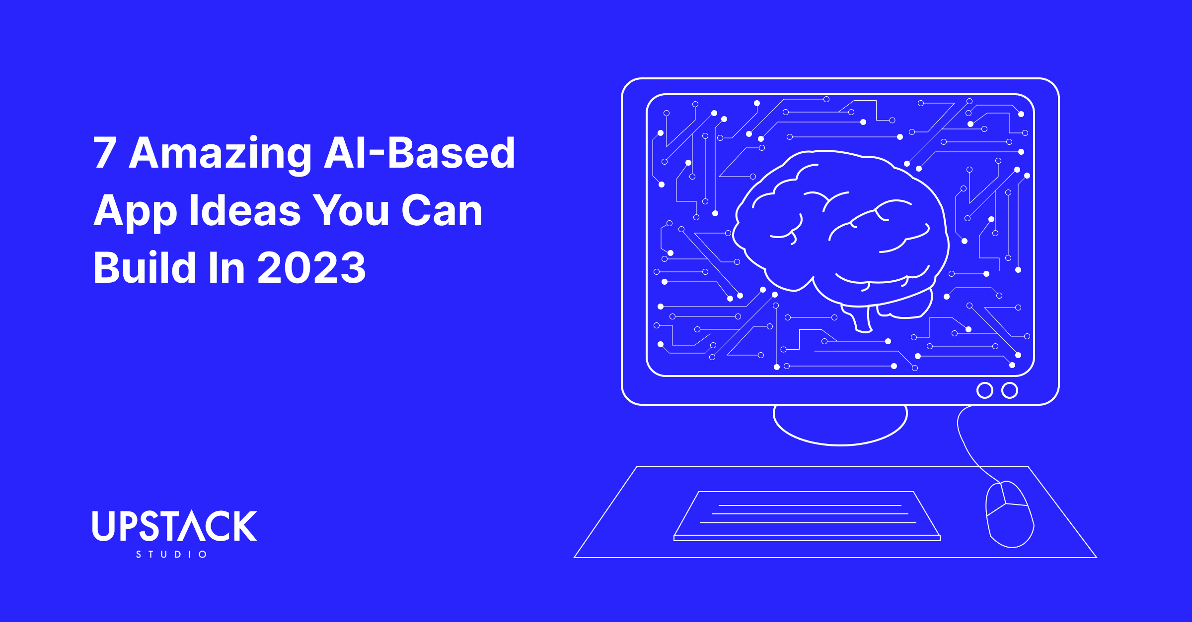 7 Amazing AI Based Apps You Can Build In 2024