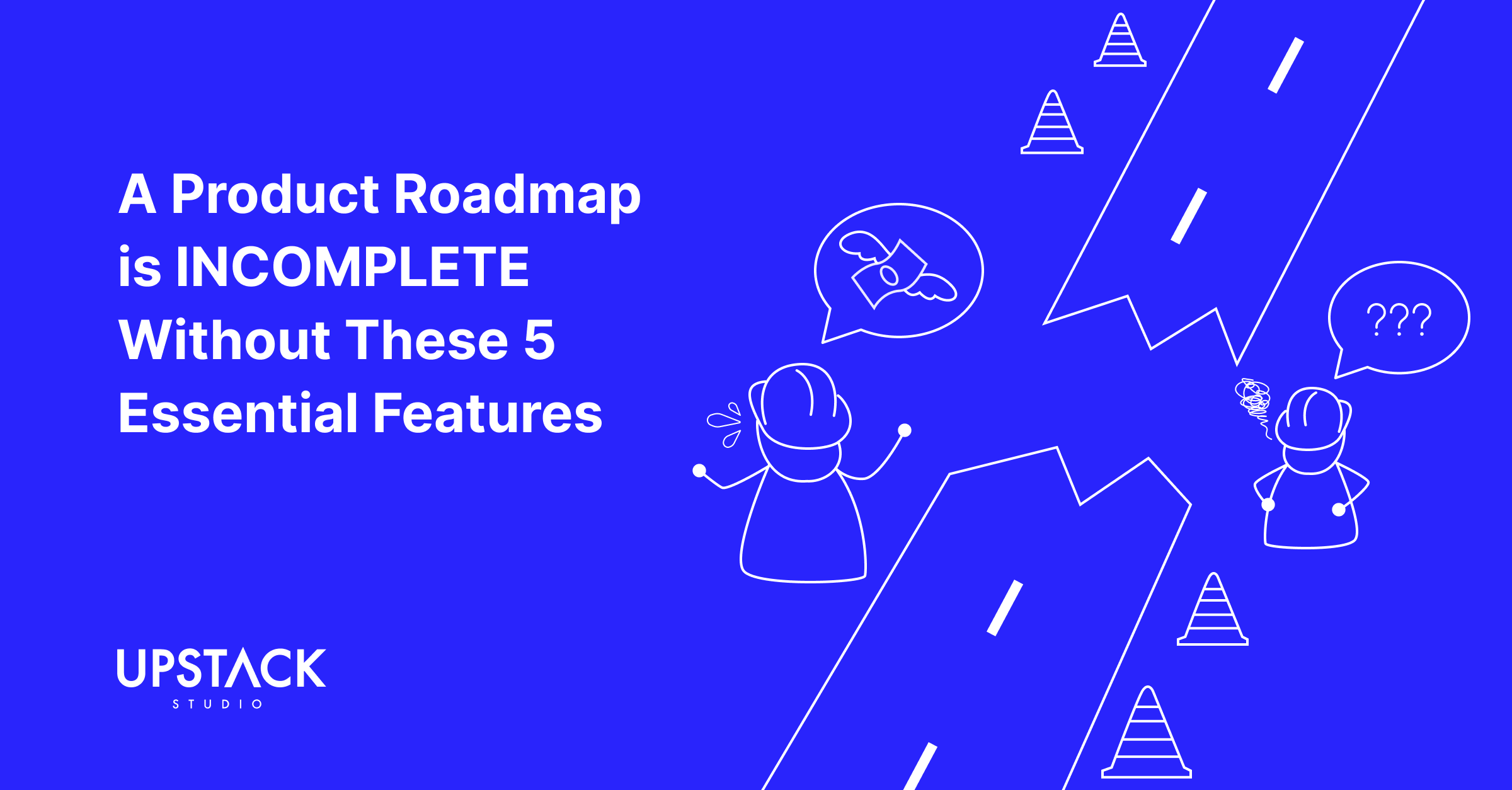 5 Essentials Elements For Developing A Product Roadmap