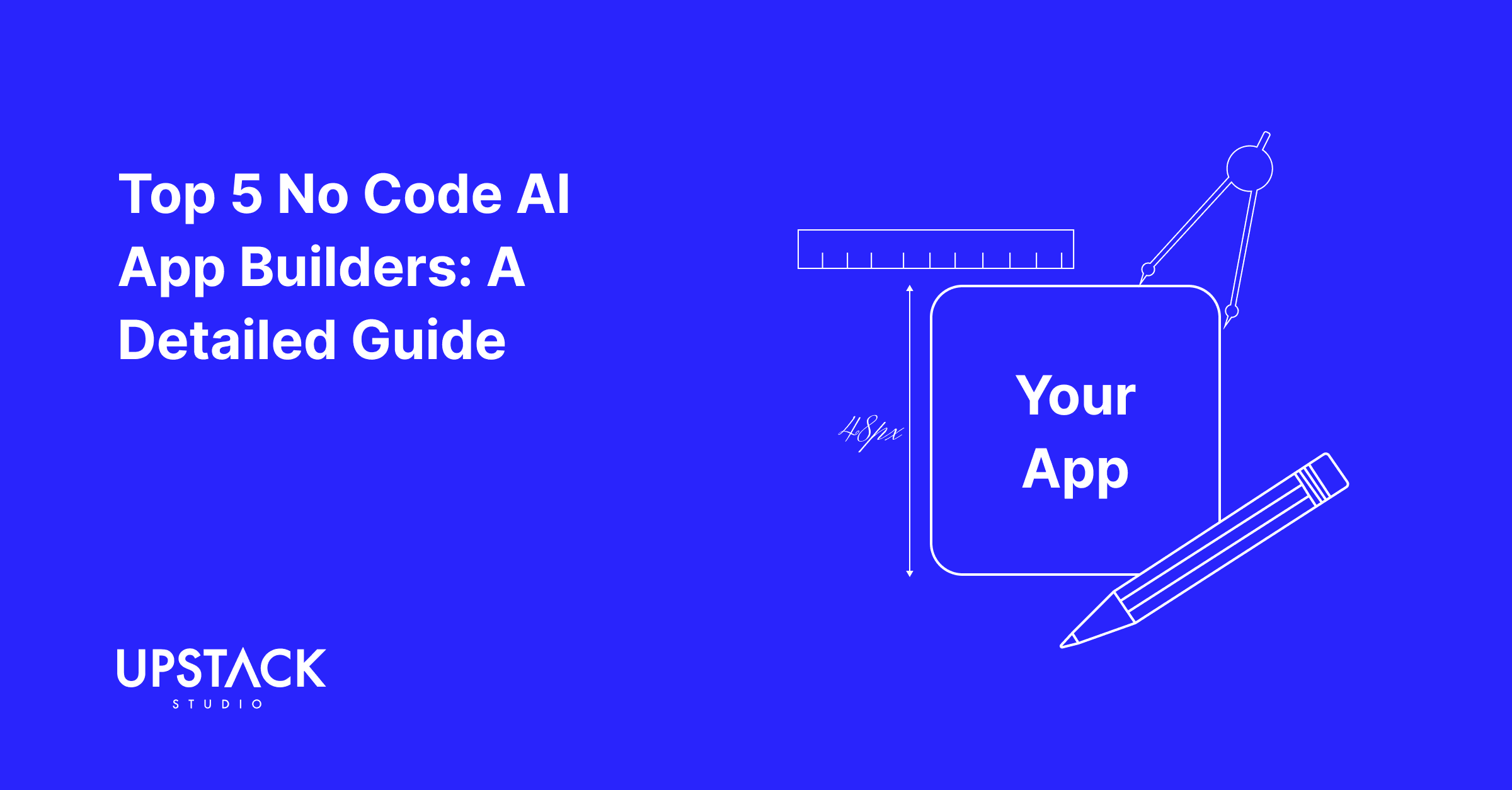 Top 5 No Code AI App Builders 2024: A Detailed Guide