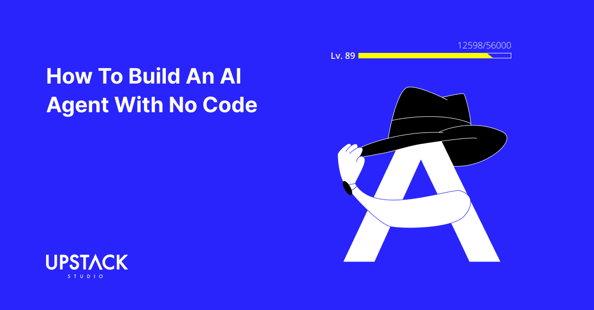 How To Build An AI Agent With No Code