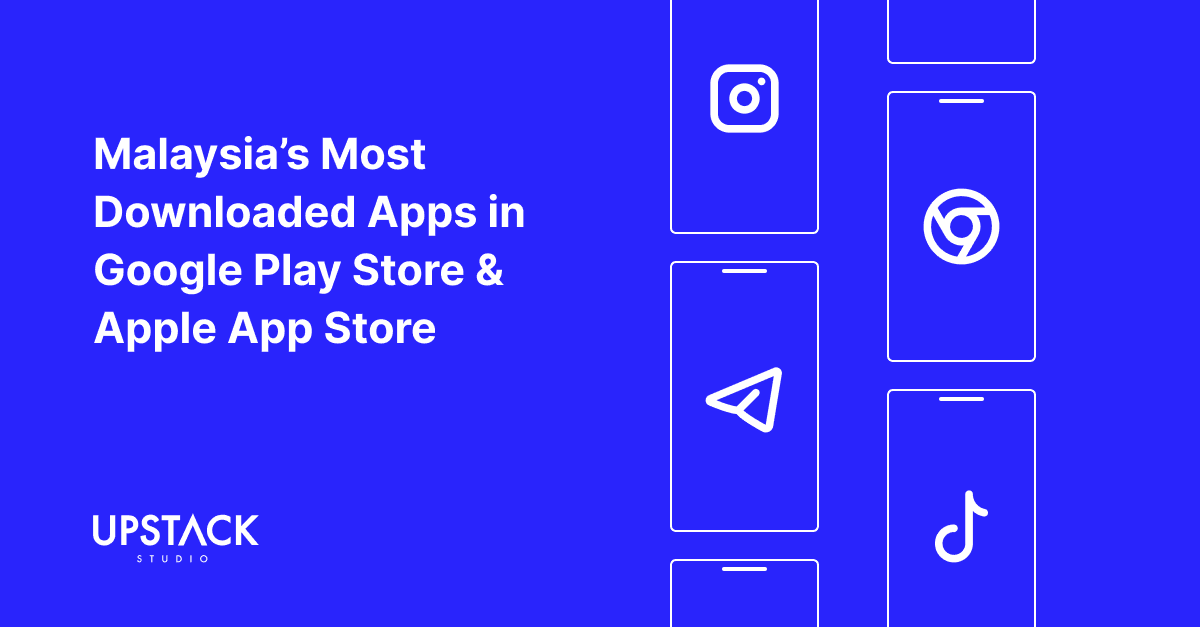 Top 10 Downloaded Apps in Malaysia: App Store vs Google Play